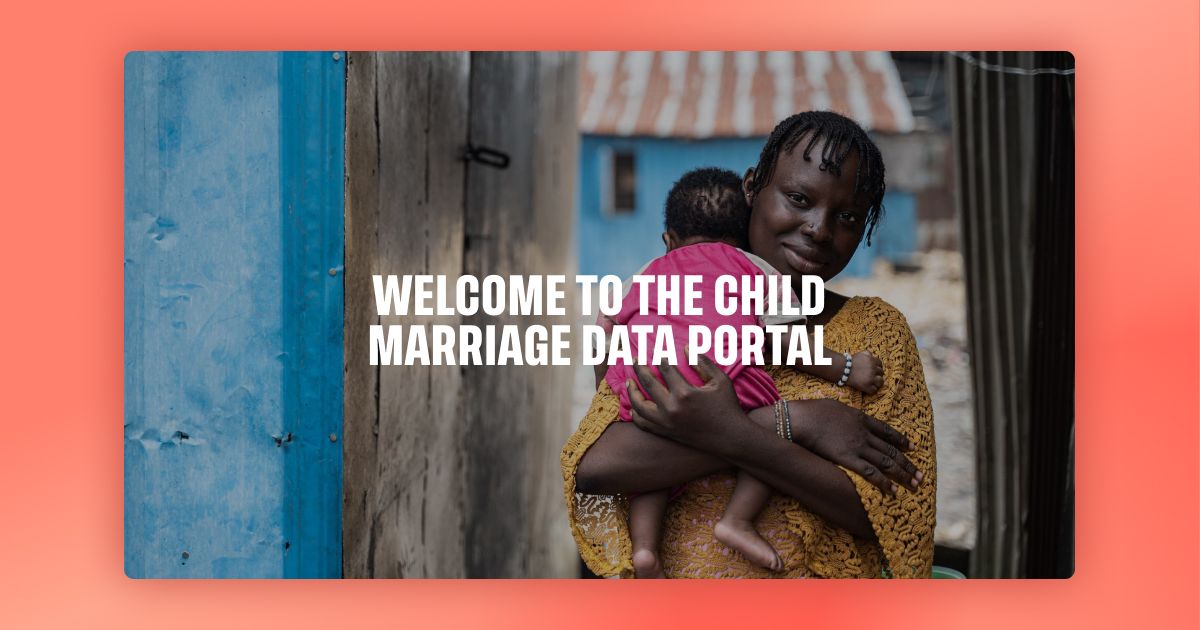 Welcome To The Child Marriage Data Portal Child Marriage Data Portal